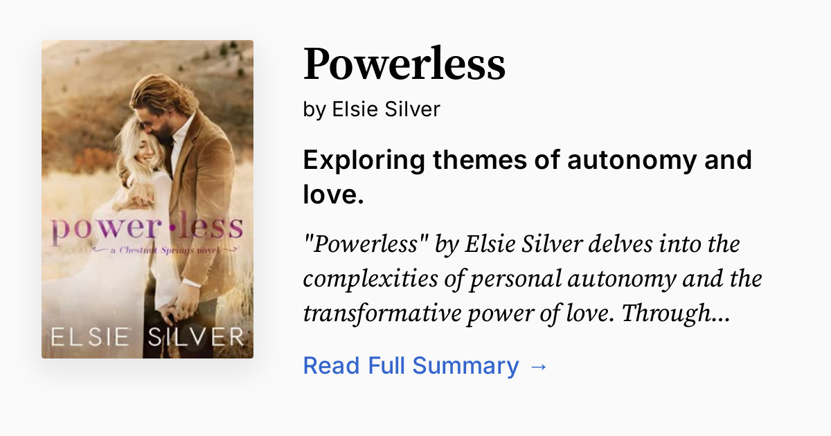 Powerless by Elsie Silver | Summary, Analysis, FAQ