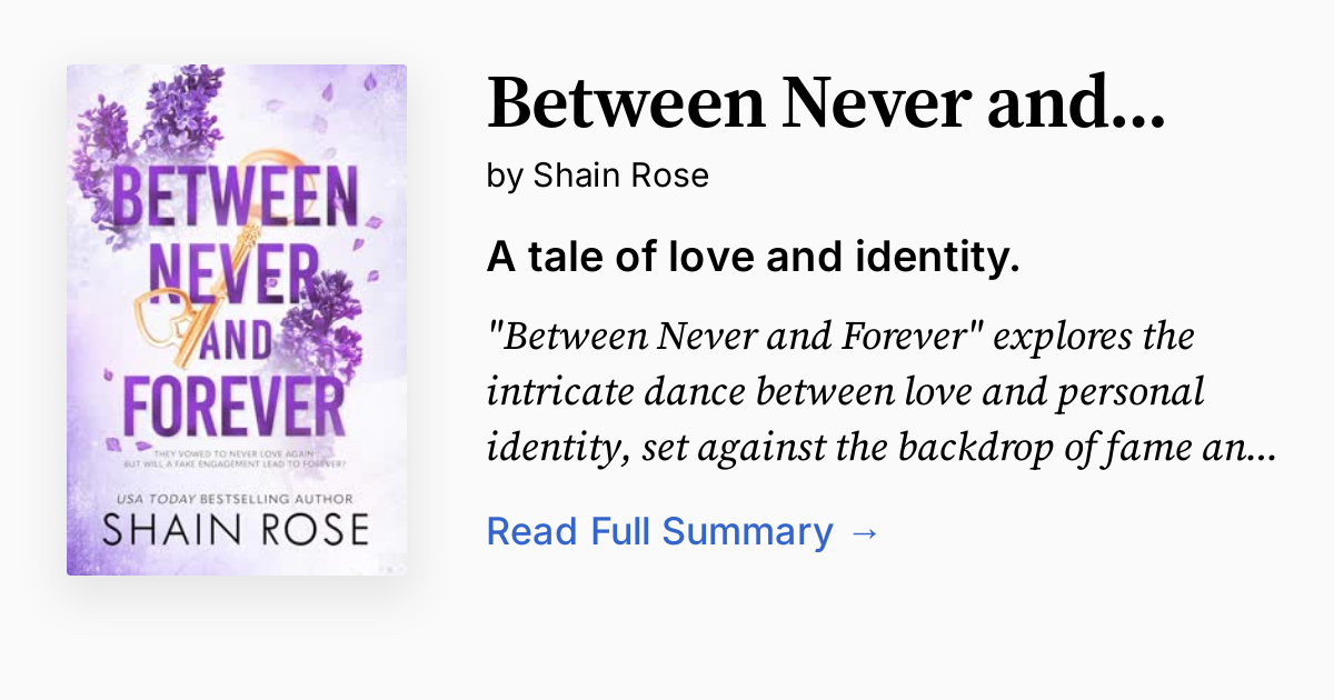 Between Never and Forever | Summary, Analysis, FAQ