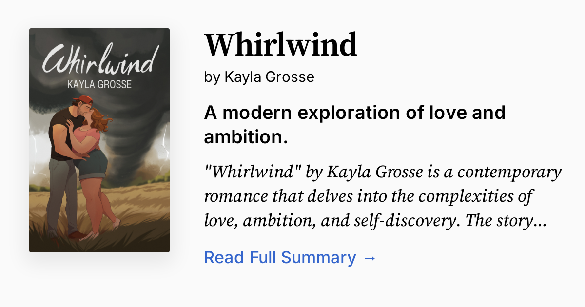 Whirlwind by Kayla Grosse | Summary, Analysis, FAQ