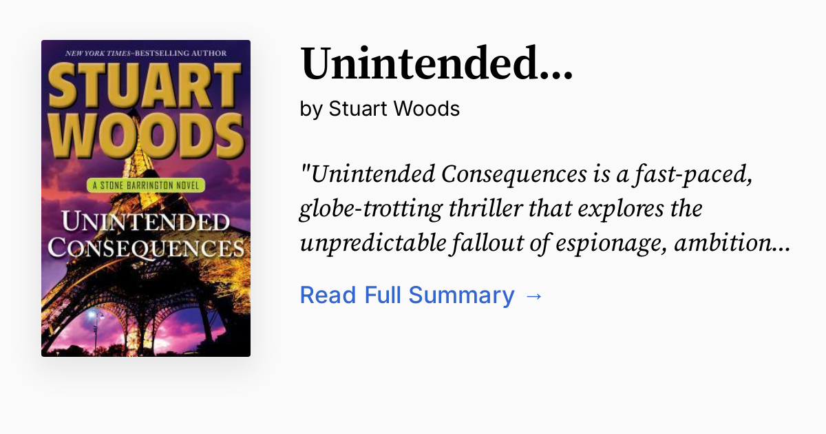 Unintended Consequences | Summary, Analysis