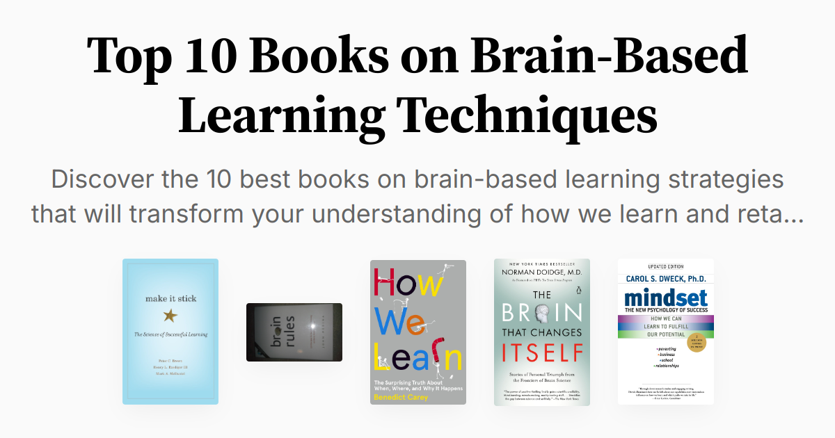 Top 10 Books on Brain-Based Learning Techniques | Summary & Audio Top 10 Books on Brain-Based Learning Techniques | Summary & Audio