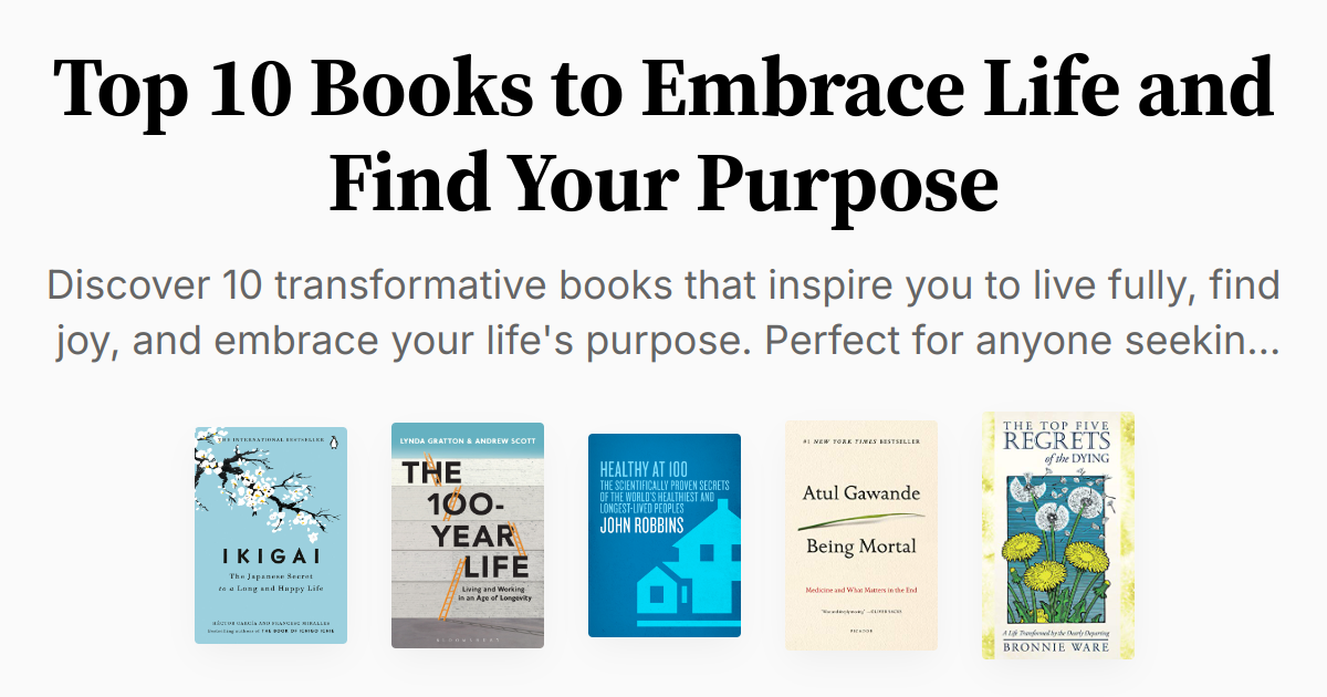 Top 10 Books to Embrace Life and Find Your Purpose | Summary & Audio